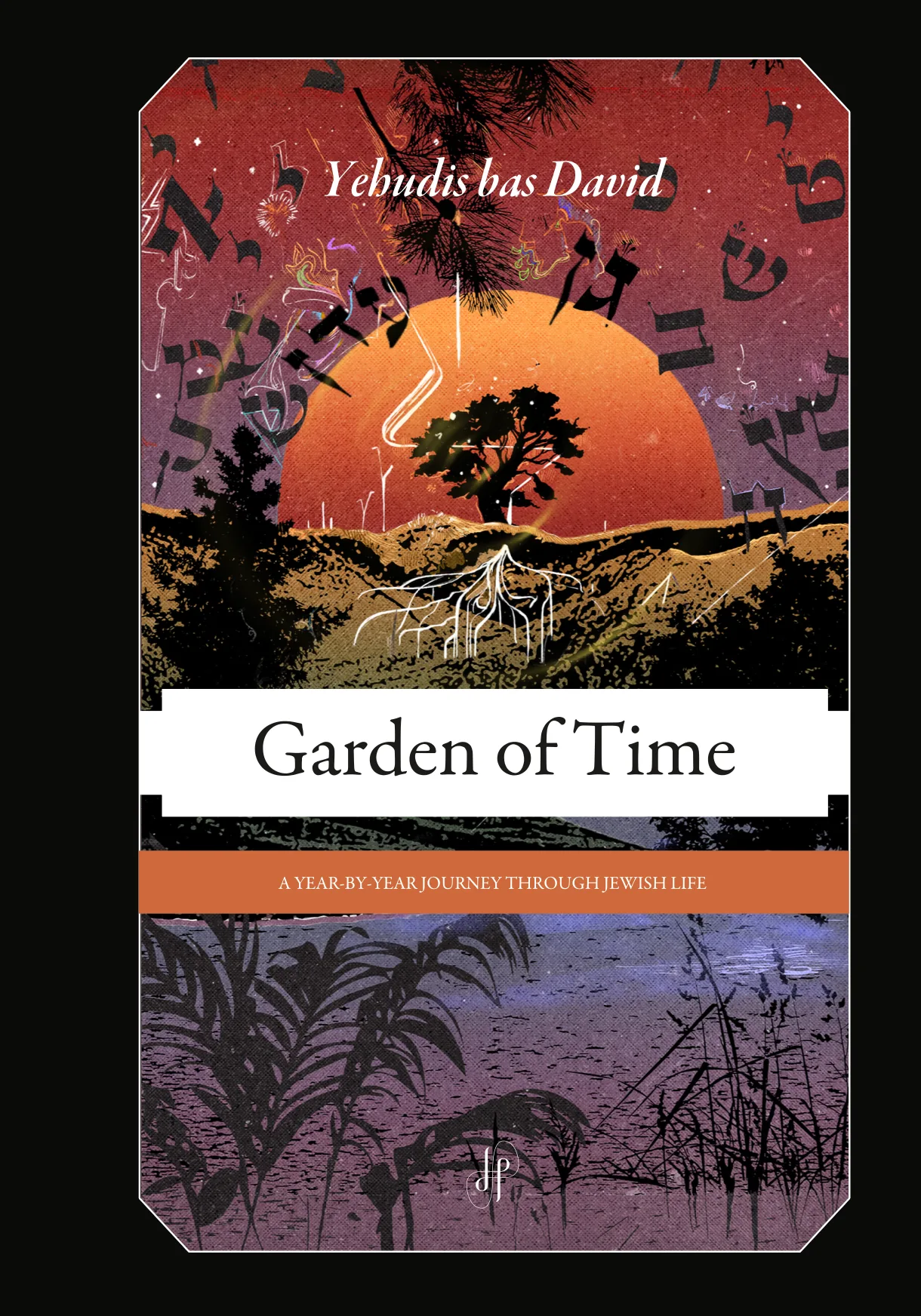 Garden of Time - Deuteronomy Press